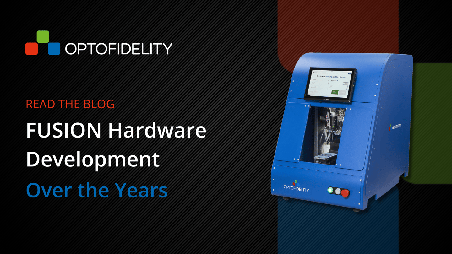 FUSION Hardware Development Over the Years | OptoFidelity