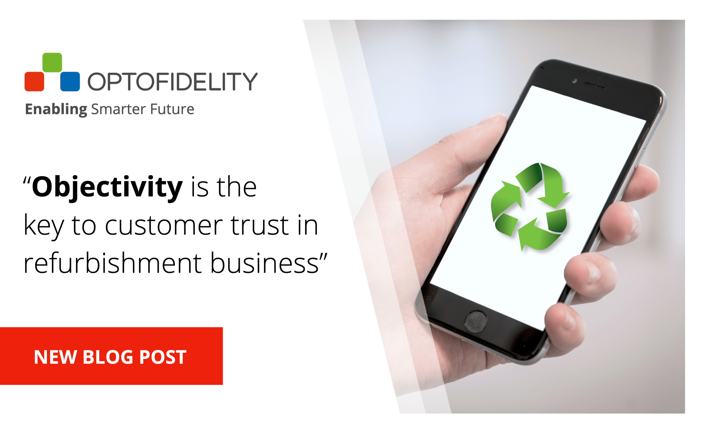 Objectivity is the key to customer trust in refurbishment business ...